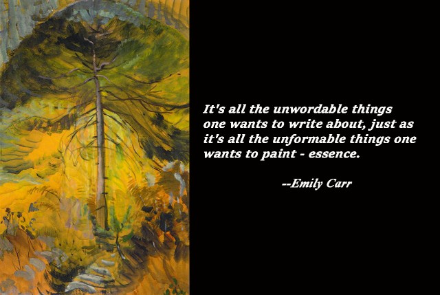 Famous Emily Carr Quotes World Of Art Quotes The Art Of Brandy