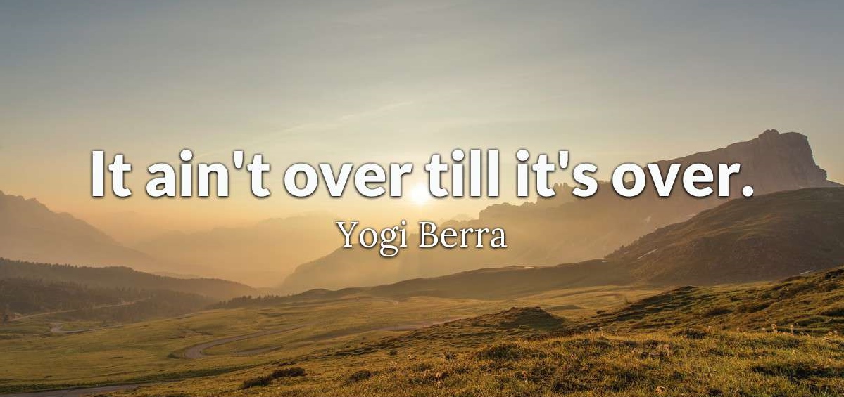 It Ain’t Over | Redtree Times